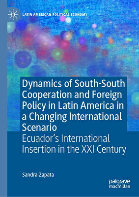 DYNAMICS OF SOUTHーSOUTH COOPER Latin American Political Economy Sandra Zapata PALGRAVE MACMILLAN2026 Hardcover English I...