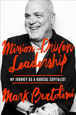 MISSIONーDRIVEN LEADERSHIP Mark Bertolini DOUBLEDAY & CO2019 Hardcover English ISBN：9780525572794 洋書 Business & SelfーCult...