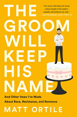 GROOM WILL KEEP HIS NAME Matt Ortile BOLD TYPE BOOKS2020 Paperback English ISBN：9781541762794 洋書 Fiction & Literature（小説...