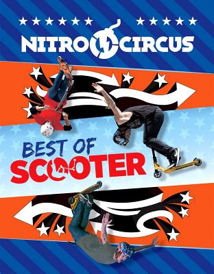 NITRO CIRCUS BEST OF SCOOTER Nitro Circus Ripley's Believe It or Not! RIPLEY ENTERTAINMENT INC2019 Paperback English ISB...