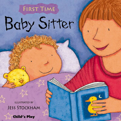 BABY SITTER First Time Jess Stockham CHILDS PLAY2009 Paperback English ISBN：9781846432798 洋書 Books for kids（児童書） Juvenil...