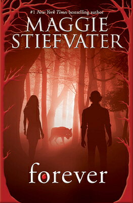 FOREVER (SHIVER BK 3) Shiver Maggie Stiefvater SCHOLASTIC2014 Paperback English ISBN：9780545682800 洋書 Books for kids（児童書...