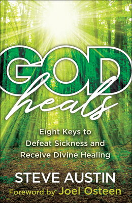 GOD HEALS Steve Austin Joel Osteen CHOSEN BOOKS2023 Paperback English ISBN：9780800762803 洋書 Social Science（社会科学） Religion