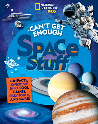 CANT GET ENOUGH SPACE STUFF Can't Get Enough Stephanie Warren Drimmer NATL GEOGRAPHIC SOC2022 Paperback English ISBN：978...
