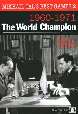 MIKHAIL TALS BEST GAMES 2 Tibor Karolyi QUALITY CHESS2015 Hardcover English ISBN：9781907982804 洋書 Family life & Comics（生...