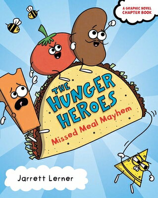 MISSED MEAL MAYHEM The Hunger Heroes Jarrett Lerner Jarrett Lerner ALADDIN2021 Paperback English ISBN：9781534462809 洋書 B...