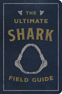 ULTIMATE SHARK FIELD GD Ultimate Field Guides Julius Csotonyi Thomas Nelson CIDER MILL PR2022 Leather English ISBN：97816...