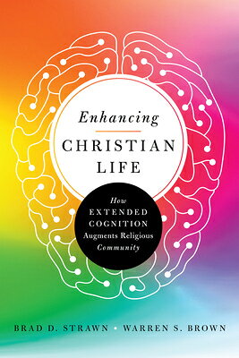 ENHANCING CHRISTIAN LIFE Brad D. Strawn Warren S. Brown IVP ACADEMIC2020 Paperback English ISBN：9780830852819 洋書 Social ...