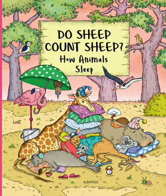 DO SHEEP COUNT SHEEP My First Books of Nature Petra Bartikova Katarina Macurova ALBATROS MEDIA2024 Hardcover English ISB...