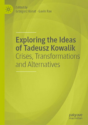 EXPLORING THE IDEAS OF TADEUSZ Grzegorz Konat Gavin Rae PALGRAVE MACMILLAN2026 Hardcover English ISBN：9783032092823 洋書 S...