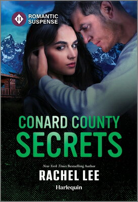 CONARD COUNTY SECRETS ORIGINAL Conard County: The Next Generation Rachel Lee HARLEQUIN SALES CORP2025 Mass　Market　Paperb...