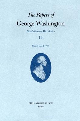 PAPERS OF GEORGE WASHINGTON RE Papers of George Washington: Revolutionary War George Washington Philander D. Chase UNIV ...