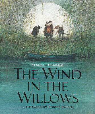 WIND IN THE WILLOWS COーEDITION Union Square Kids Illustrated Classics Kenneth Grahame Robert Ingpen UNION SQUARE & CO201...