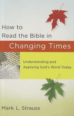 HT READ THE BIBLE IN CHANGING Mark L. Strauss BAKER PUB GROUP2011 Paperback English ISBN：9780801072833 洋書 Social Science...