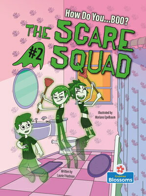 HOW DO YOUBOO The Scare Squad Laurie Friedman BLOSSOMS BEGINNING READERS2022 Paperback English ISBN：9781039662834 洋書 Boo...