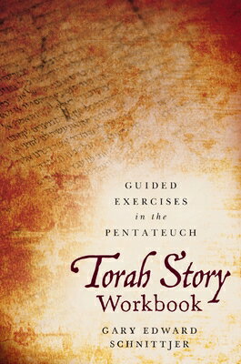 TORAH STORY WORKBK Gary Edward Schnittjer ZONDERVAN ACADEMIC2023 Paperback English ISBN：9780310112839 洋書 Social Science（...