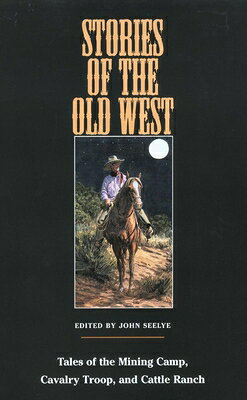 STORIES OF THE OLD WEST John Seelye UNIV OF OKLAHOMA PR2000 Paperback Univ of Oklahom English ISBN：9780806132839 洋書 Fict...