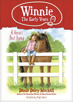 HORSES BEST FRIEND Winnie: The Early Years Dandi Daley Mackall Phyllis Harris TYNDALE HOUSE PUBL2018 Paperback English I...