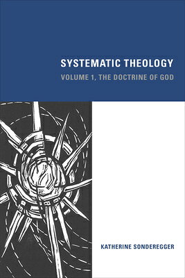 SYSTEMATIC THEOLOGY Katherine Sonderegger FORTRESS PR2015 Hardcover English ISBN：9781451482843 洋書 Social Science（社会科学） R...
