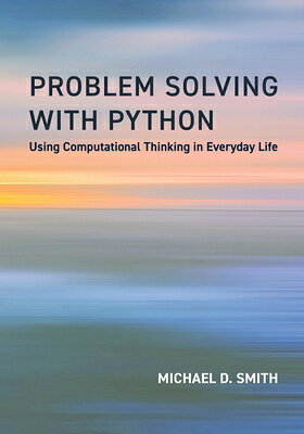 PROBLEM SOLVING W/PYTHON Michael D. Smith Victoria Albright MIT PR2026 Paperback English ISBN：9780262552844 洋書 Computers...