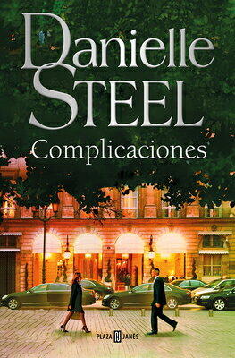 SPAーCOMPLICACIONES / COMPLICAT Danielle Steel PLAZA JANES2024 Paperback Spanish ISBN：9788401032844 洋書 Fiction & Literatu...