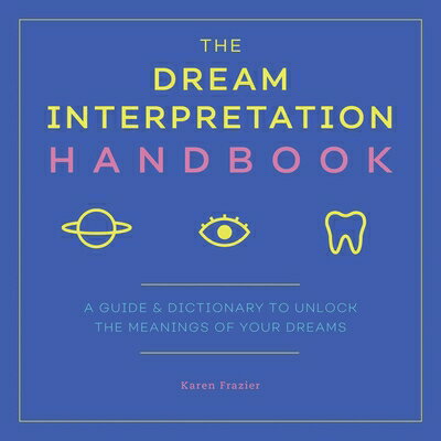 DREAM INTERPRETATION HANDBK Karen Frazier ALTHEA PR2019 Paperback English ISBN：9781641522847 洋書 Business & SelfーCulture（...