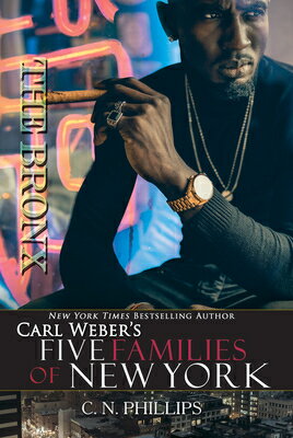 BRONX Carl Weber's Five Families of New York C. N. Phillips URBAN BOOKS2022 Paperback English ISBN：9781645562849 洋書 Fict...