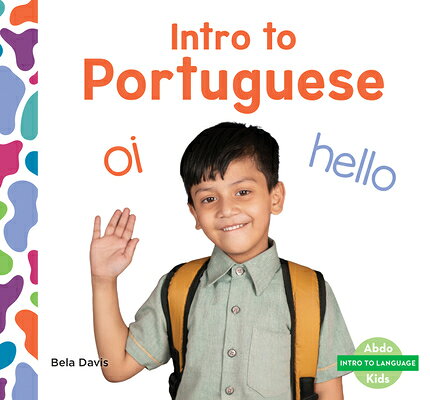 INTRO TO PORTUGUESE Intro to Language Set 2 Bela Davis ABDO KIDS JUNIOR2024 Library　Binding English ISBN：9798384902850 洋...