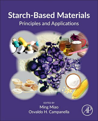 STARCHーBASED MATERIALS Ming Miao Osvaldo H. Campanella ACADEMIC PR INC2026 Paperback English ISBN：9780443332852 洋書 Compu...