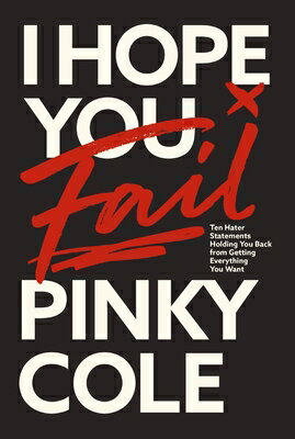 I HOPE YOU FAIL Pinky Cole HARPERCOLLINS LEADERSHIP2023 Hardcover English ISBN：9781400242856 洋書 Business & SelfーCulture（...