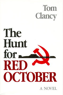 HUNT FOR RED OCTOBER Tom Clancy NAVAL INST PR1984 Hardcover English ISBN：9780870212857 洋書 Fiction & Literature（小説＆文芸） Fi...