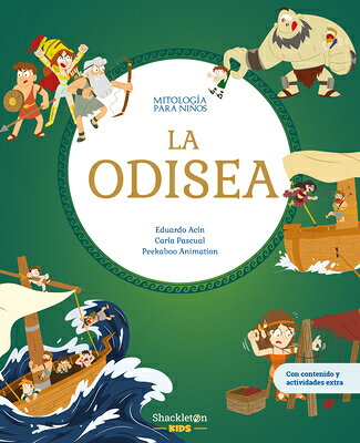 SPAーODISEA / THE ODYSSEY 2/E Mythology for Children Eduardo Acn Dal Maschio SHACKLETON KIDS2026 Hardcover Spanish ISBN：9...