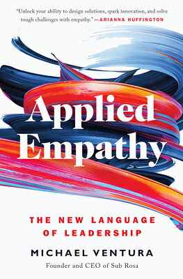 APPLIED EMPATHY Michael Ventura TOUCHSTONE PR2019 Paperback English ISBN：9781501182860 洋書 Business & SelfーCulture（ビジネス） ...