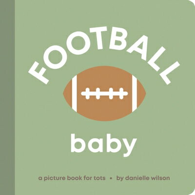 FOOTBALL BABY Let's Go! Baby Danielle Wilson Ericka Singson LEFT HAND BOOK HOUSE2023 Board　Books English ISBN：9798889922...