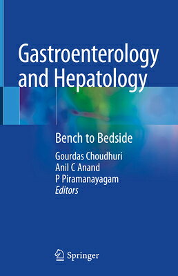GASTROENTEROLOGY & HEPATOLOGY Gourdas Choudhuri Anil C. Anand P. Piramanayagam SPRINGER NATURE2024 Hardcover 2024 Englis...