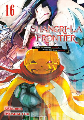 SHANGRIーLA FRONTIER 16 ShangriーLa Frontier Ryosuke Fuji Katarina KODANSHA COMICS2025 Paperback English ISBN：979888877286...