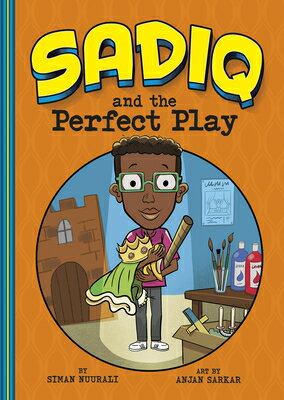 SADIQ & THE PERFECT PLAY Sadiq Siman Nuurali Anjan Sarkar PICTURE WINDOW BOOKS2020 Paperback English ISBN：9781515872870 ...