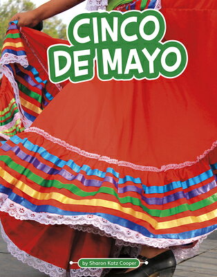 CINCO DE MAYO Traditions & Celebrations Sharon Katz Cooper PEBBLE BOOKS2021 Paperback English ISBN：9781977132871 洋書 Book...