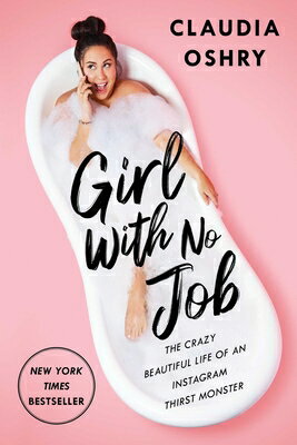 GIRL W/NO JOB Claudia Oshry GALLERY BOOKS2022 Paperback English ISBN：9781982142872 洋書 Fiction & Literature（小説＆文芸） Biogra...