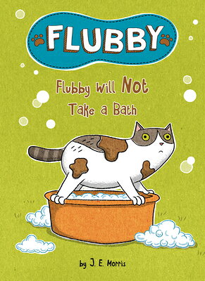FLUBBY WILL NOT TAKE A BATH Flubby J. E. Morris J. E. Morris PENGUIN WORKSHOP2021 Hardcover English ISBN：9780593382875 洋...