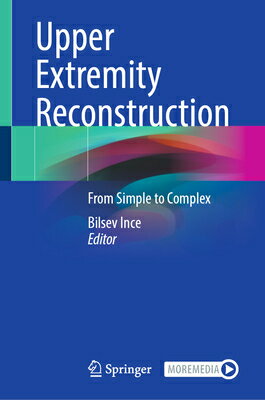 UPPER EXTREMITY RECONSTRUCTION Bilsev Ince SPRINGER2025 Hardcover English ISBN：9783031892875 洋書 Computers & Science（コンピュ...