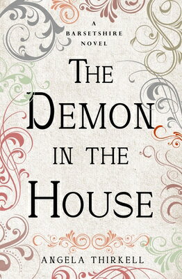 DEMON IN THE HOUSE Barsetshire Novels Angela Thirkell OPEN ROAD MEDIA2024 Paperback English ISBN：9781504092876 洋書 Fictio...