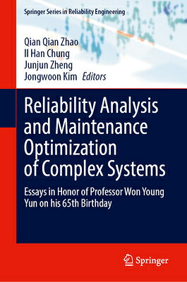 RELIABILITY ANALYSIS & MAINTEN Springer Reliability Engineering Qian Qian Zhao Il Han Chung Junjun Zheng SPRINGER NATURE...