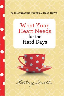 WHAT YOUR HEART NEEDS FOR THE Holley Gerth REVEL FLEMING H2014 Hardcover English ISBN：9780800722883 洋書 Social Science（社会...