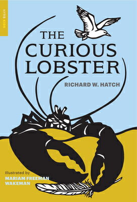 CURIOUS LOBSTER Richard W. Hatch Marion Freeman Wakeman NEW YORK REVIEW OF BOOKS2018 Paperback English ISBN：978168137288...