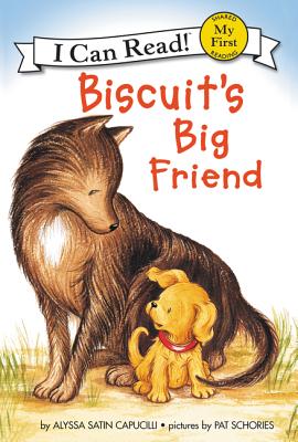 BISCUITS BIG FRIEND My First I Can Read Alyssa Satin Capucilli Pat Schories HARPERCOLLINS2003 Paperback English ISBN：978...