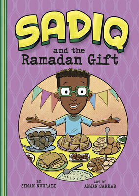 SADIQ & THE RAMADAN GIFT Sadiq Siman Nuurali Anjan Sarkar PICTURE WINDOW BOOKS2020 Paperback English ISBN：9781515872887 ...