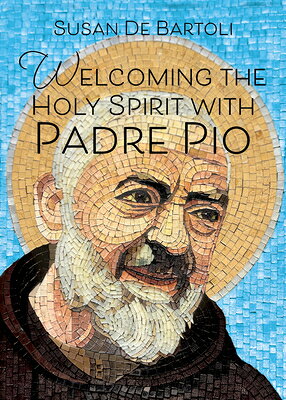 WELCOMING THE HOLY SPIRIT W/PA Susan de Bartoli AVE MARIA PR2024 Paperback English ISBN：9781646802890 洋書 Social Science（...