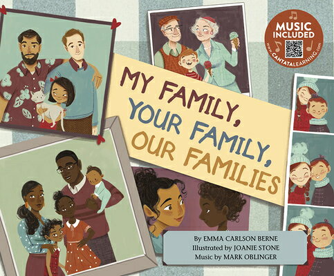 MY FAMILY YOUR FAMILY OUR FAMI How Are We Alike and Different? Emma Carlson Berne Mark Oblinger Joanie Stone CANTATA LEA...