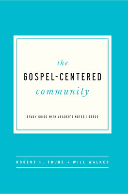 GOSPELーCENTERED COMMUNITY Robert H. Thune Will Walker NEW GROWTH PR2016 Paperback English ISBN：9781942572893 洋書 Social S...